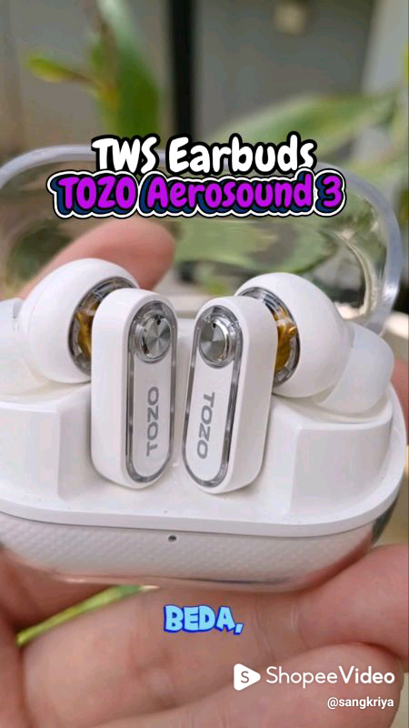 TOZO Aerosound 3 TWS Earbuds | Shopee Video Indonesia
